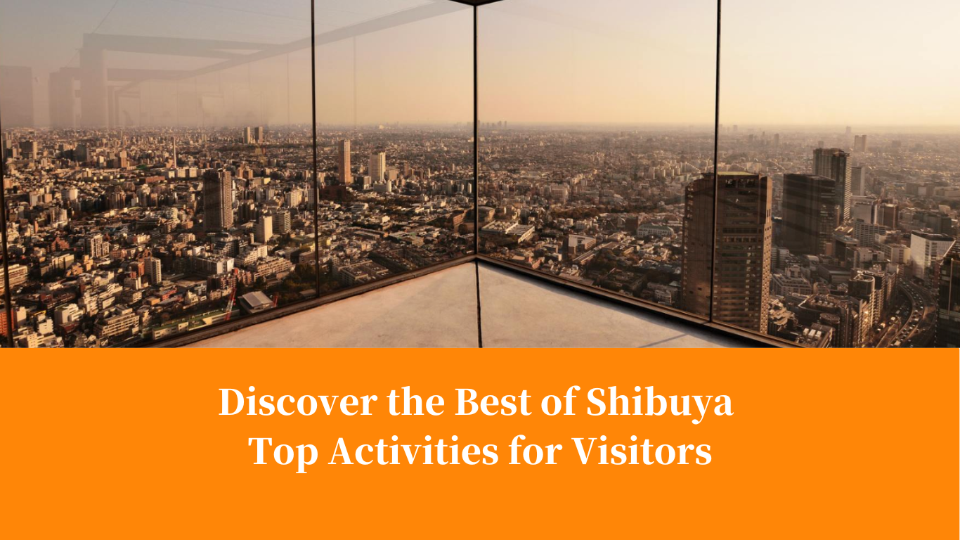 Discover the Best of Shibuya ｜Top Activities for Visitors - MANGA DOJO ...